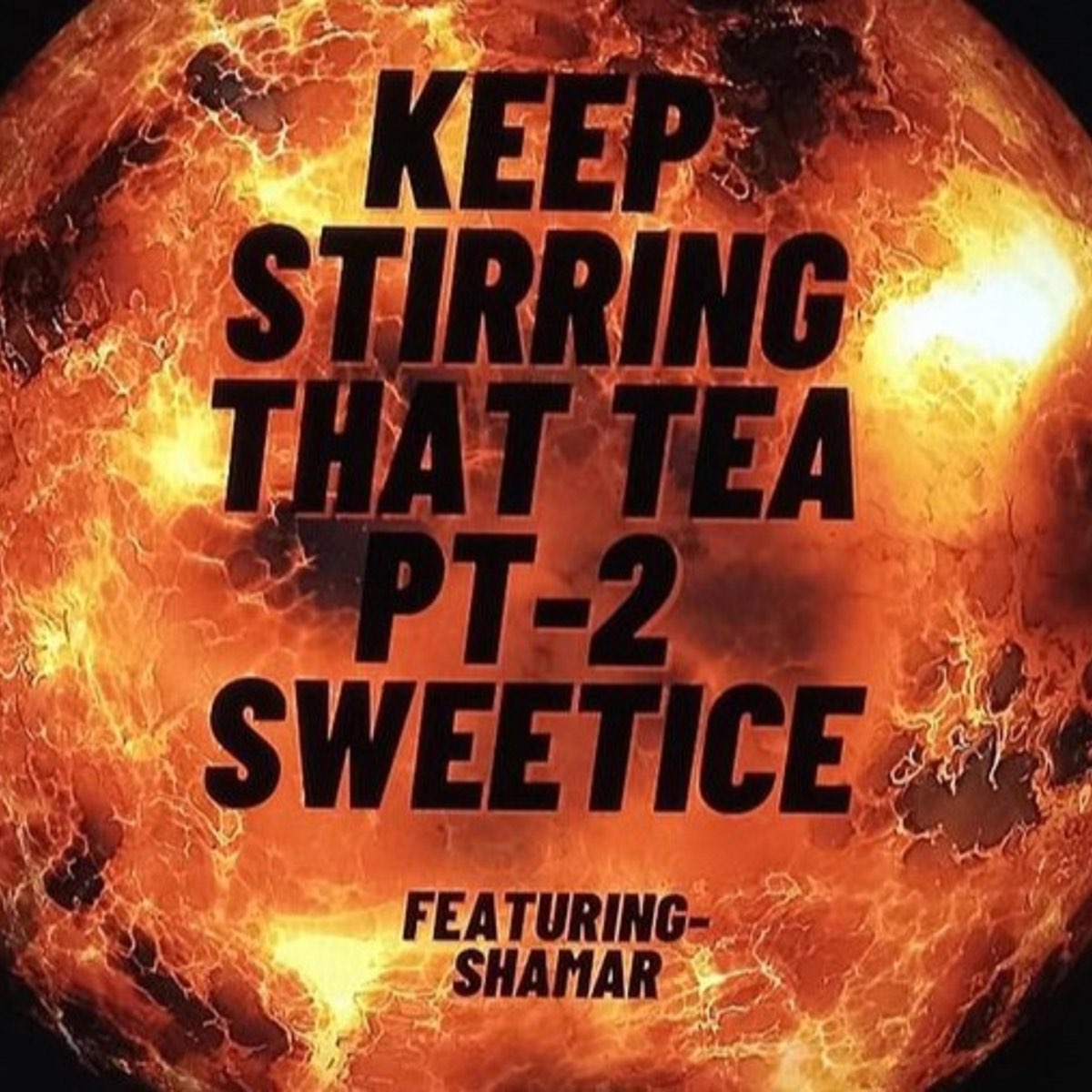 ‎Keep Stirring the Tea, Pt. 2 (Real Deal) (feat. Shamar Marco) - Single ...