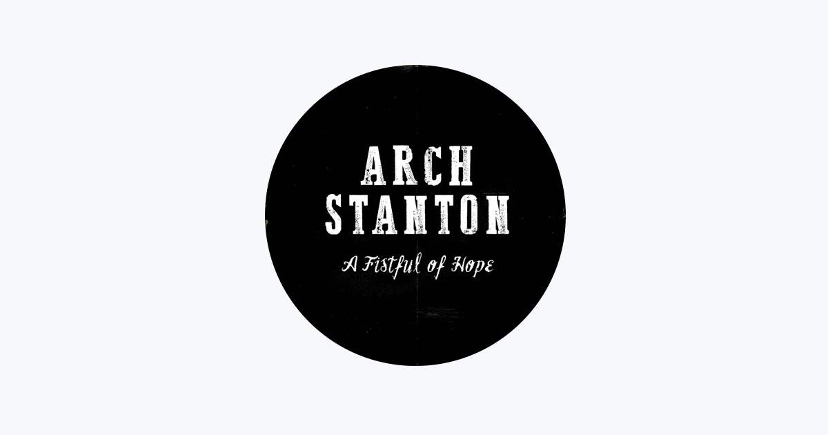 ‎Arch Stanton - Apple Music