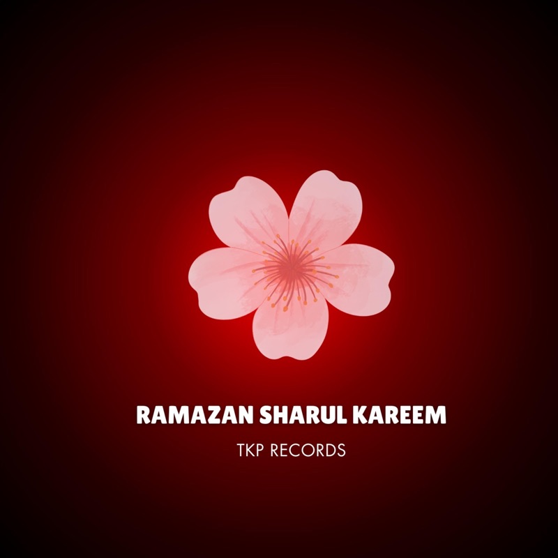Ramazan Sharul Kareem - TKP Records: Song Lyrics, Music Videos & Concerts