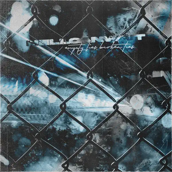 HELL CAN WAIT - Empty Lies, Broken Ties [single] (2025) » CORE RADIO