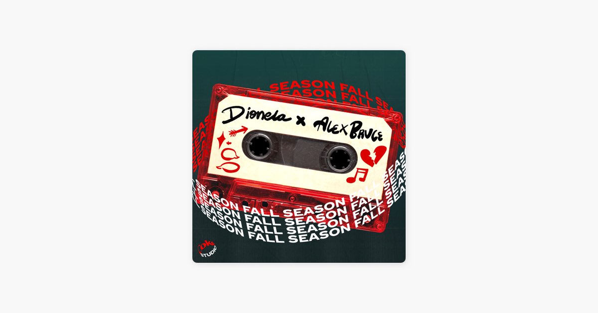 ‎fall season (feat. Alex Bruce) – Song by Dionela – Apple Music