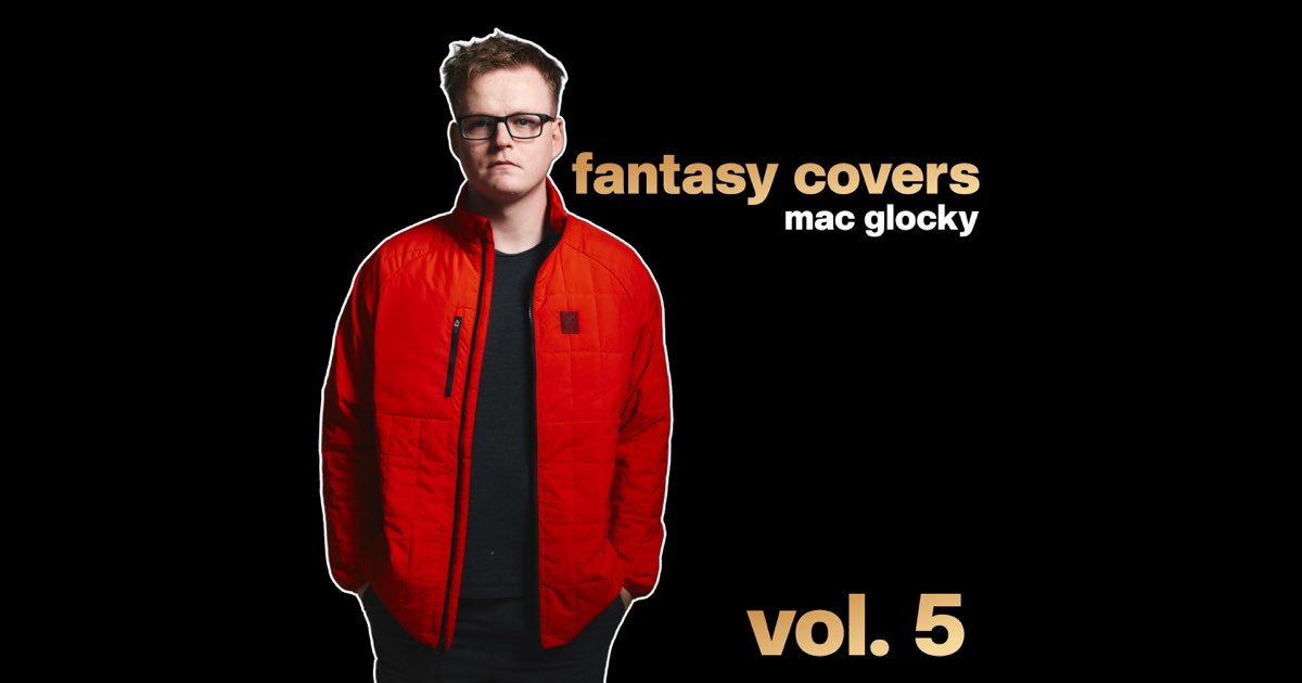 ‎Fantasy Covers, Vol. 5 - Album by Mac Glocky - Apple Music