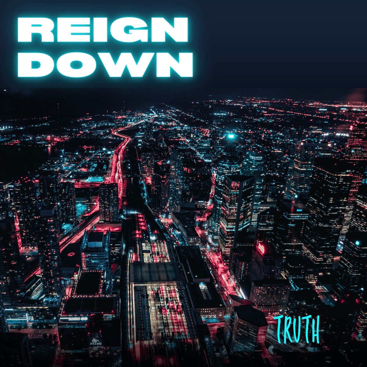 ‎Reign Down - Single - Album by TRUTH - Apple Music