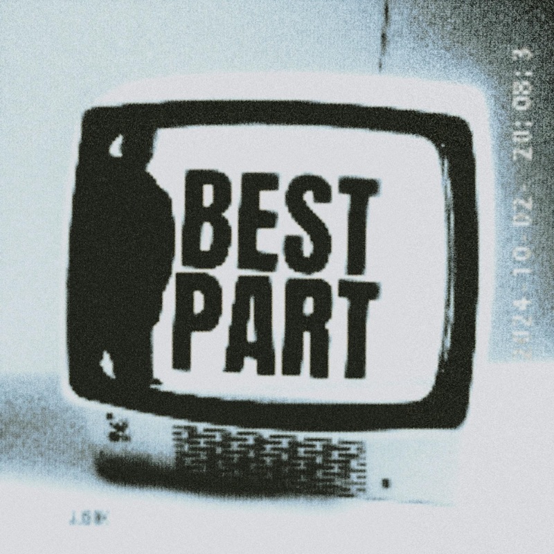 Best part - JJs0k: Song Lyrics, Music Videos & Concerts