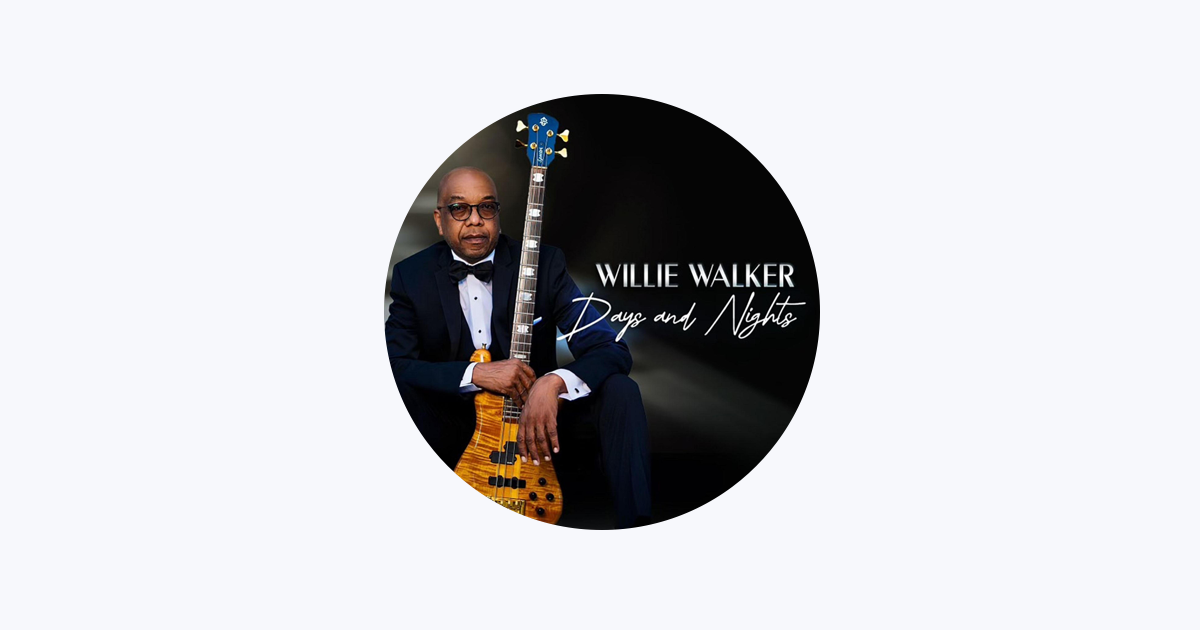 ‎Willie Walker - Apple Music
