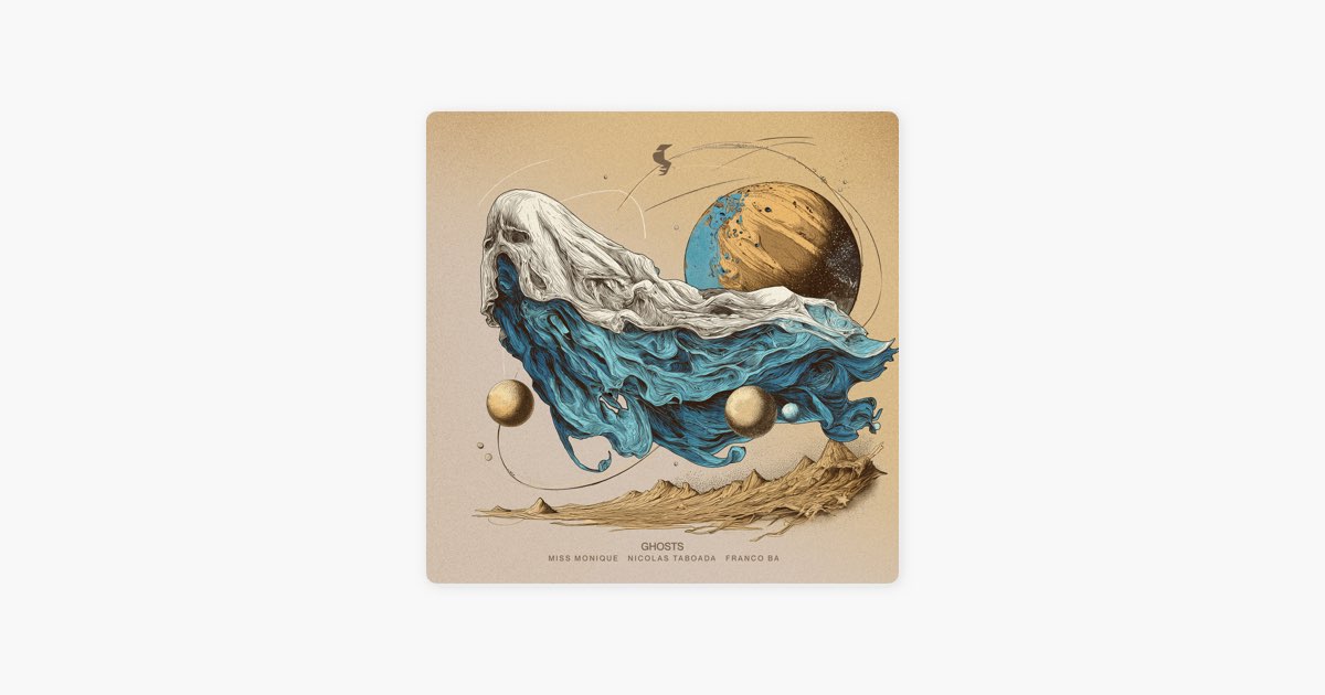 ‎Ghosts - Single — álbum de Miss Monique, Nicolas Taboada & Franco BA ...