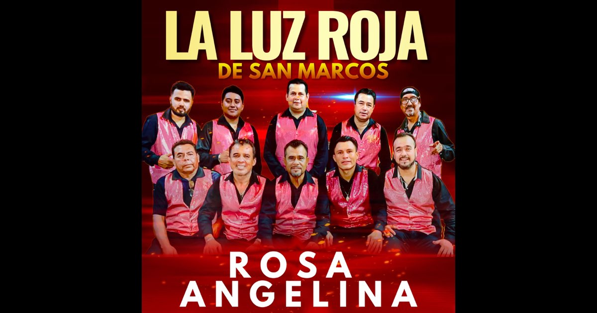 ‎Rosa Angelina (Nueva Version) - Single - Album by La Luz Roja De San ...