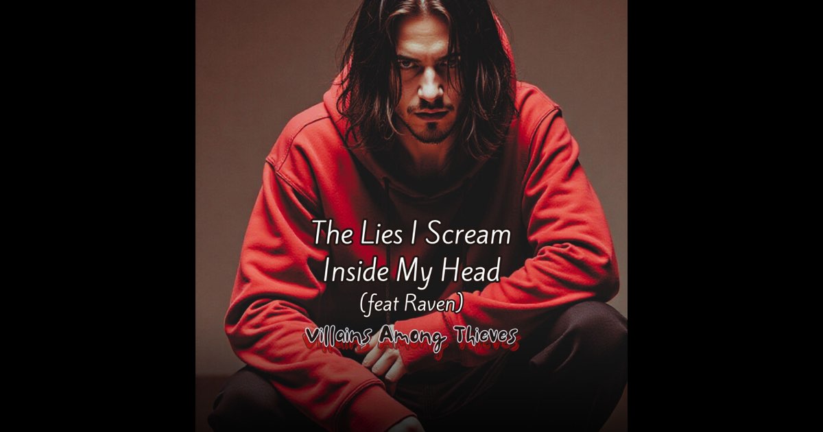 ‎The Lies I Scream Inside My Head (feat. Raven) - Single - Album by ...
