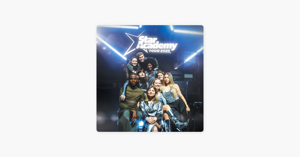 ‎Star Academy Tour 2025 – Album par Star Academy – Apple Music