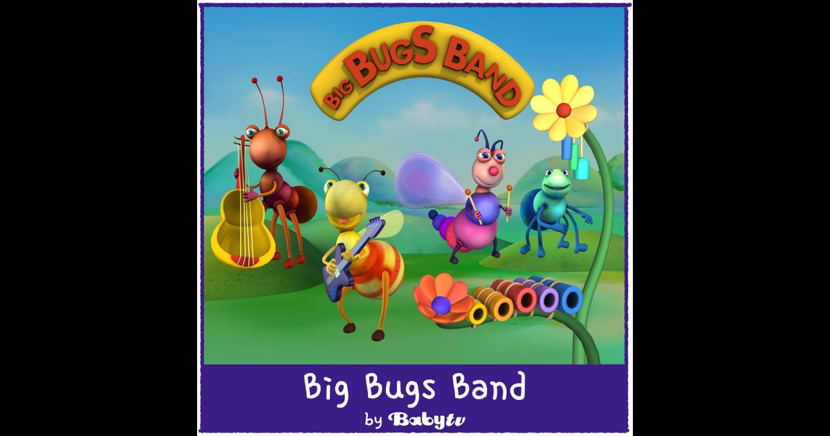 ‎Big Bugs Band - Album by BabyTV - Apple Music
