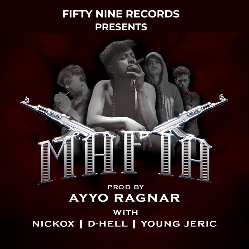 Mafia - D Hell, Nickox & Young Jeric: Song Lyrics, Music Videos & Concerts