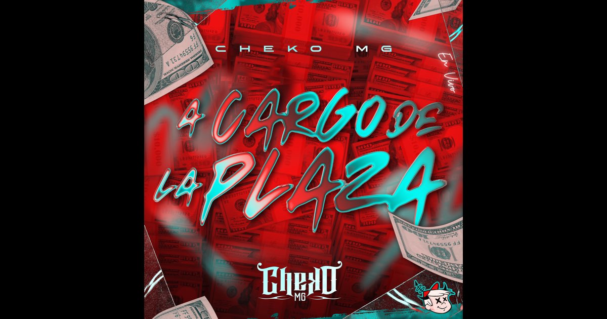 ‎A Cargo de la Plaza (En Vivo) - Single - Album by Cheko Mg - Apple Music