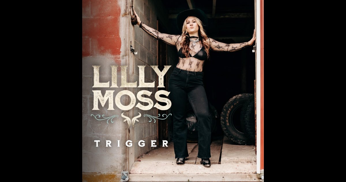 ‎Trigger - Single - Album by Lilly Moss - Apple Music