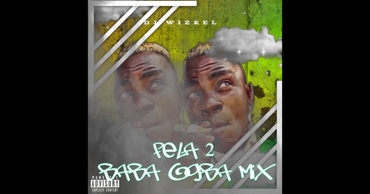 ‎FELA 2 BABA OGBA MIX (feat. Fela 2) - Album by Dj Wizkel, WIZKEL D DJ ...