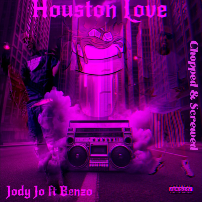 Houston Love (Slowed) (feat. Benzo) - Jody Jo: Song Lyrics, Music ...