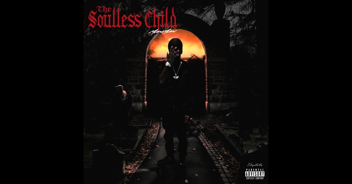 ‎The soulless child - Album by Pcf Man Man - Apple Music