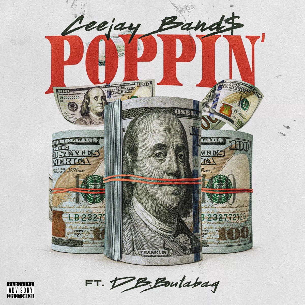 ‎POPPIN' (feat. DB.BoutaBag) - Single - Album by Ceejay Band$ - Apple Music