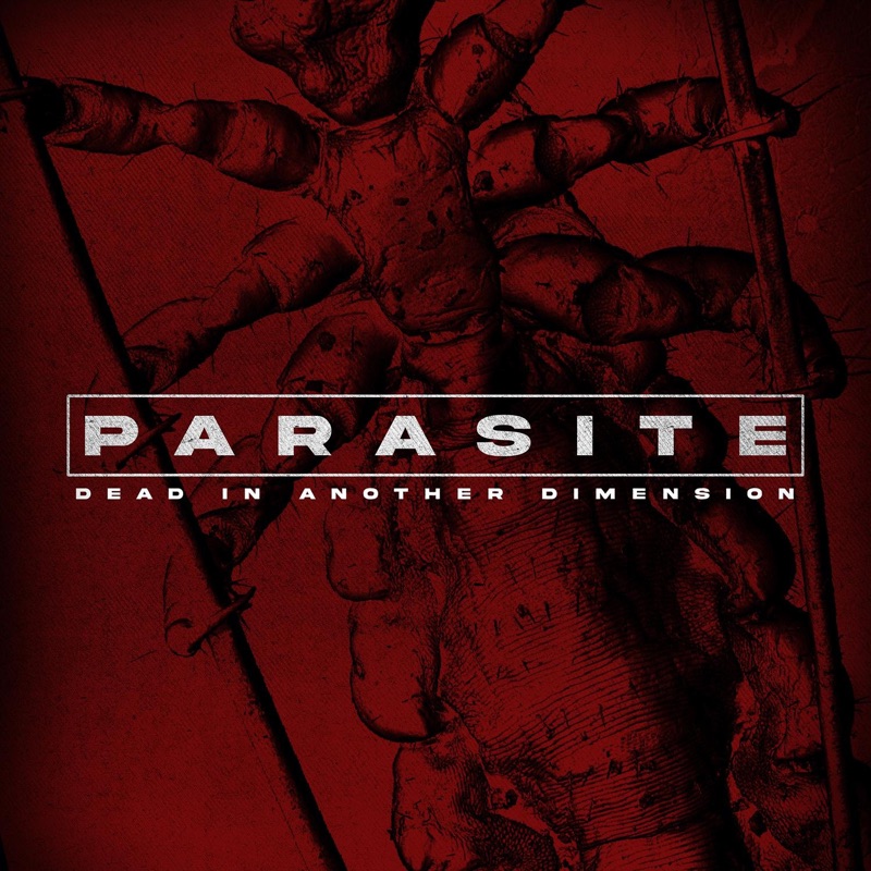 Parasite - Dead in Another Dimension: Song Lyrics, Music Videos & Concerts