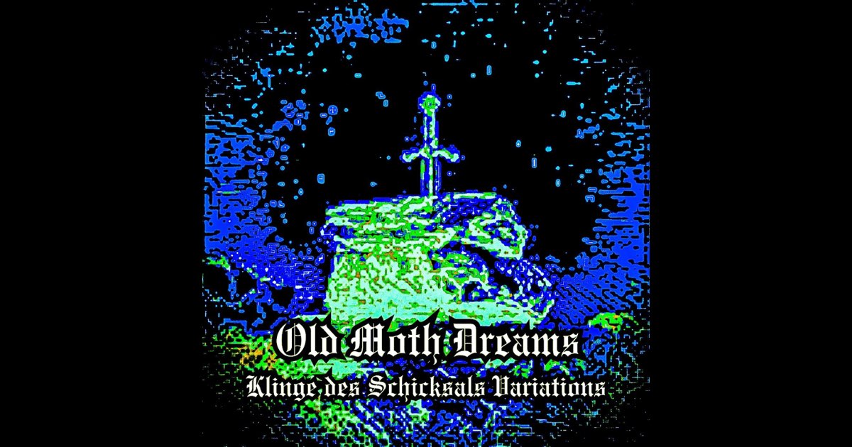‎Klinge Des Schicksals Variations - EP – Album par Old Moth Dreams ...