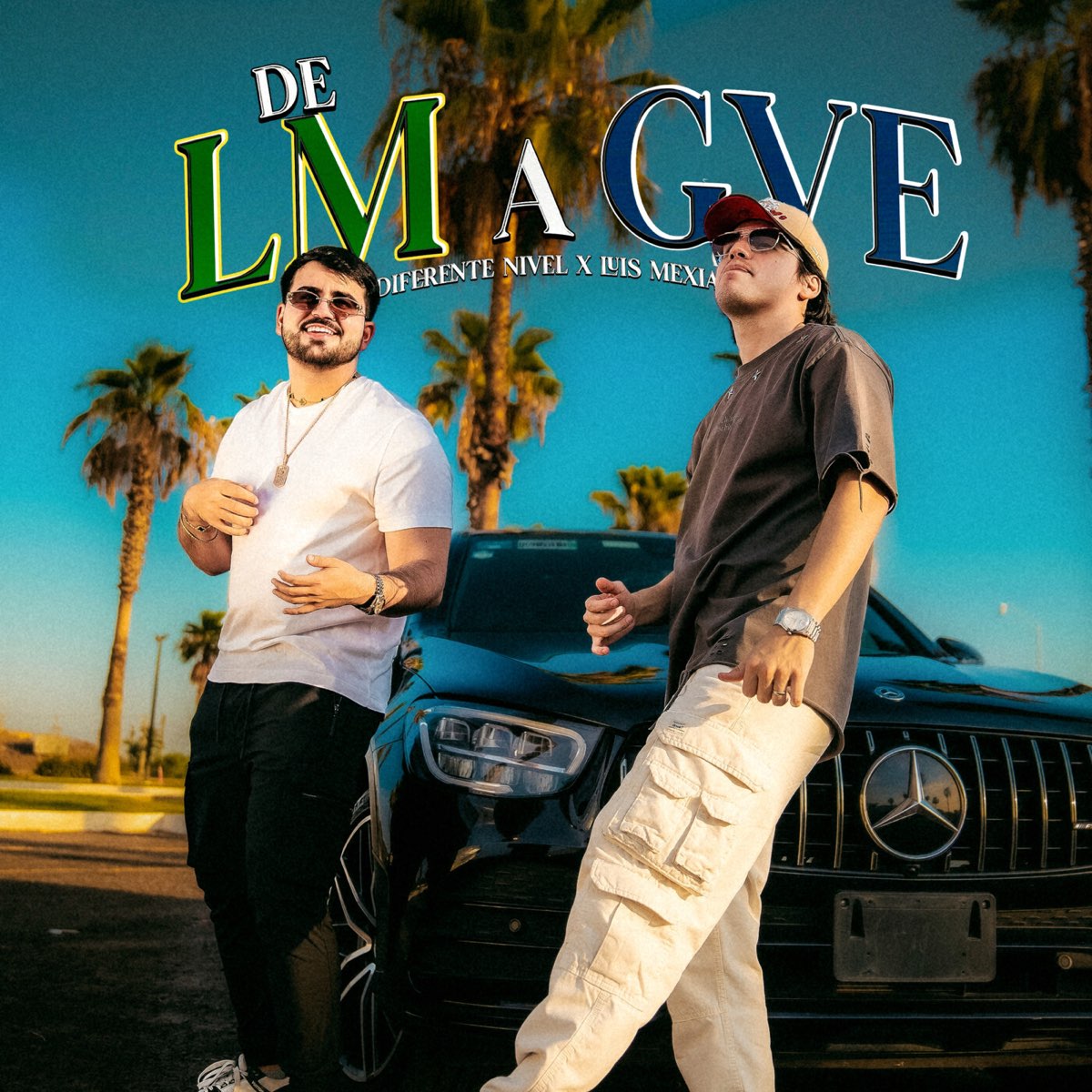 De LM a GVE - Single” álbum de Luis Mexia & Diferente Nivel en Apple Music
