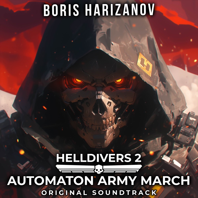 Helldivers 2 - Automaton Army March (Original Soundtrack) - Boris ...