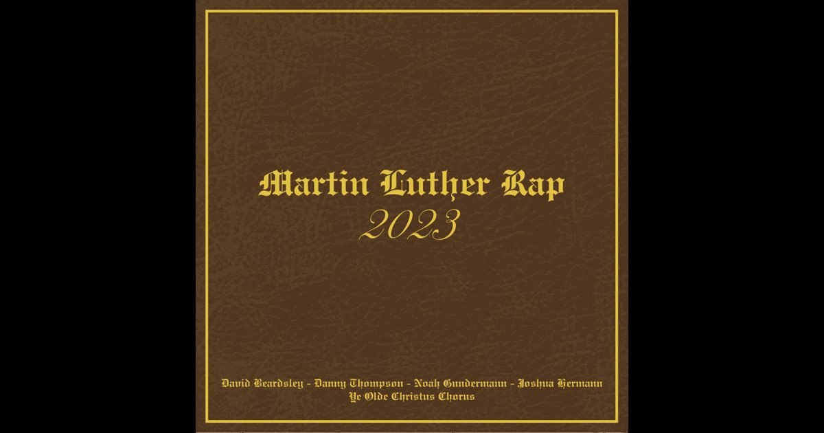 ‎Martin Luther Rap (feat. David Beardsley, Joshua Hermann, Danny ...