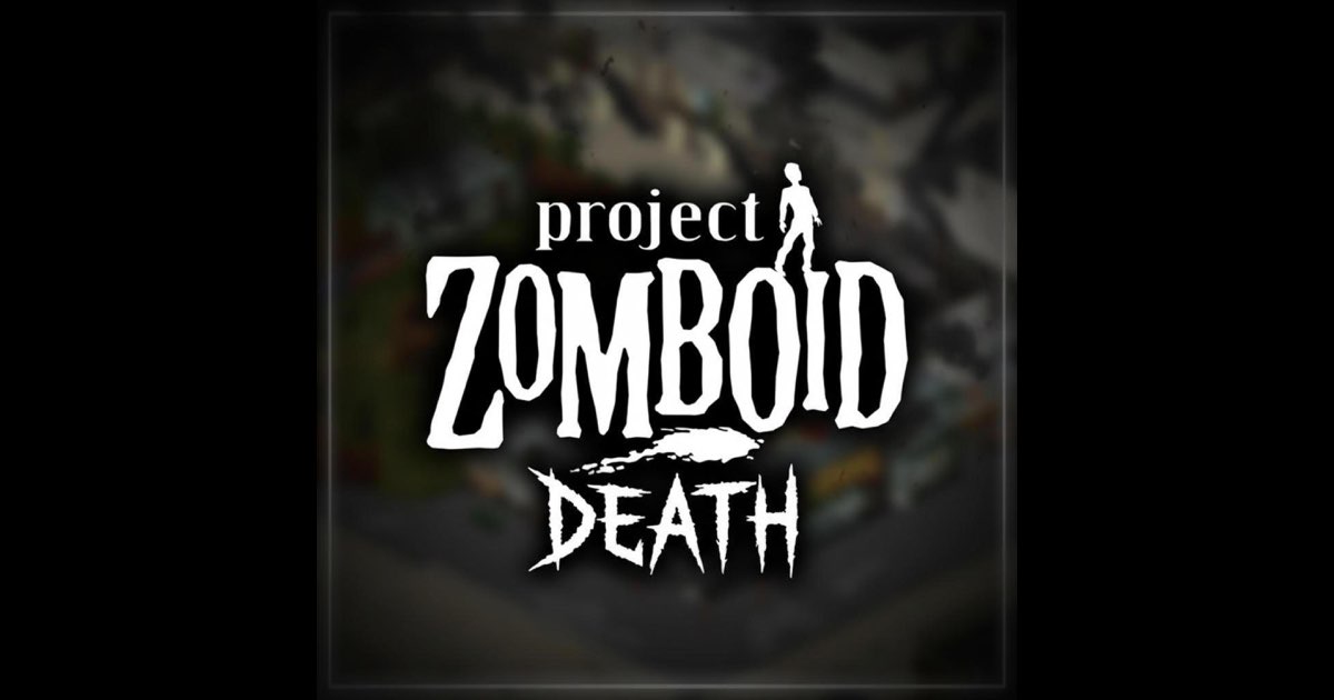 ‎Death (Project Zomboid) - Single – Album par Campfire Stalker – Apple ...