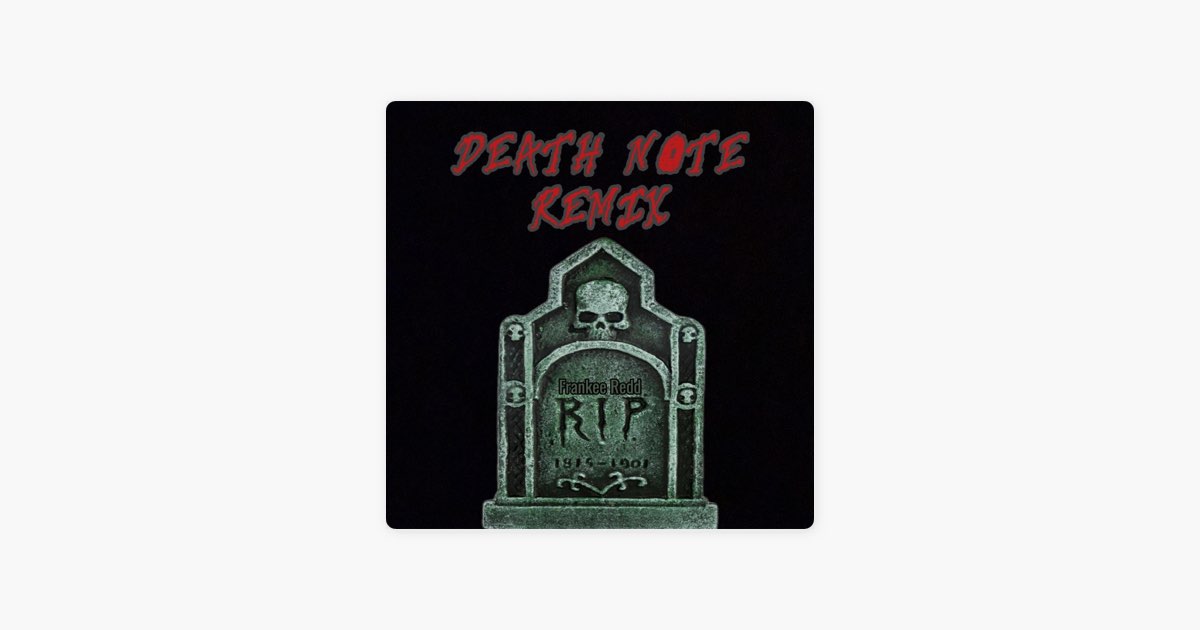 ‎Death Note (Remix) - Frankee Reddの曲 - Apple Music