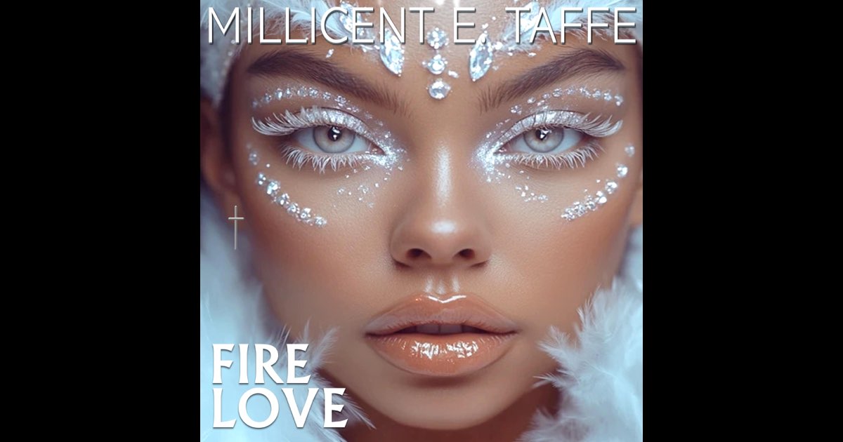 ‎Fire Love - Single - Album by Millicent Taffe - Apple Music