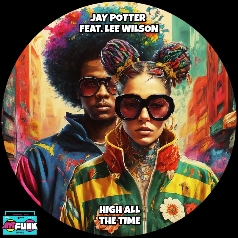 High All the Time (feat. Lee Wilson) - Jay Potter: Song Lyrics, Music ...