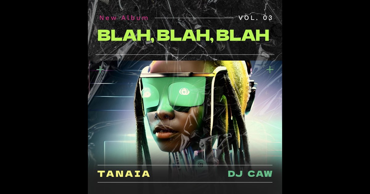 ‎Blah, Blah, Blah - Album by Tanaia - Apple Music