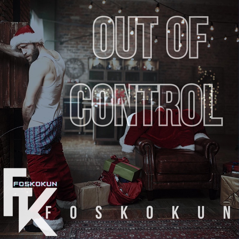 Out of Control - Foskokun: Song Lyrics, Music Videos & Concerts