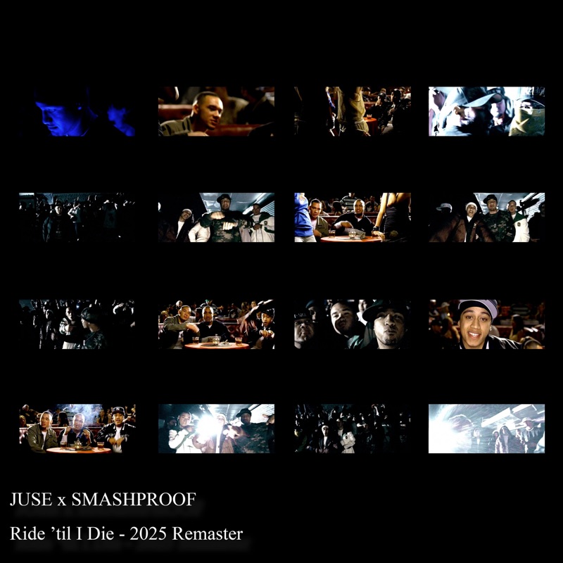Ride 'til I Die (2025 Remaster (Radio Edit)) - Juse & Smashproof: Song ...