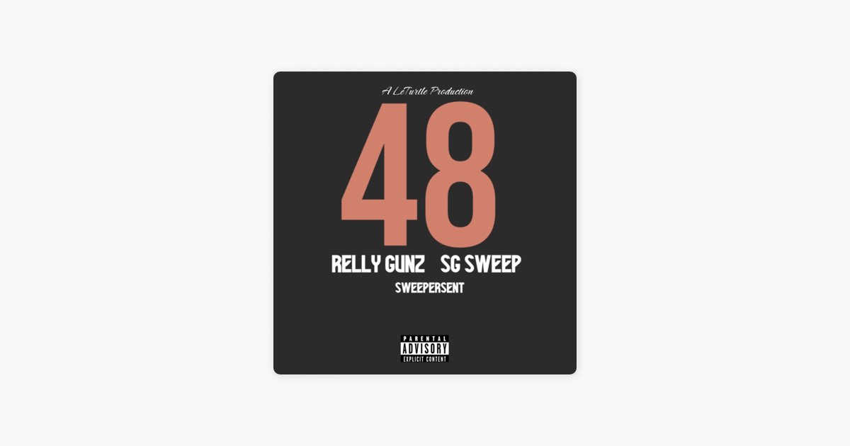 ‎Песня «48 (feat. Saud G)» — Relly Gunz — Apple Music