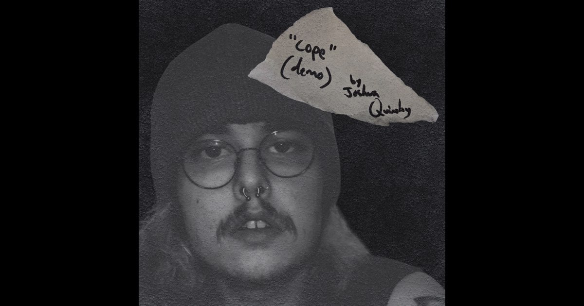 Cope" (Demo) - Single - Album by Joshua Quimby - Apple Music