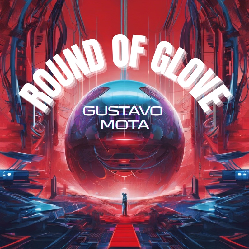 Round Of Glove (Radio Edit) - Gustavo Mota: Song Lyrics, Music Videos ...