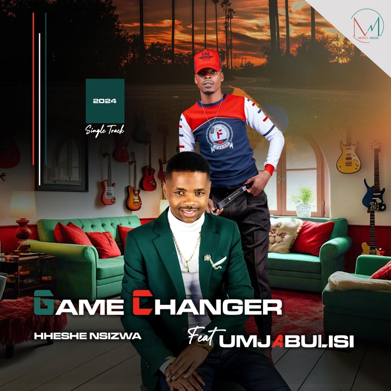 Hheshe nsizwa (feat. Umjabulisi) - Game changer: Song Lyrics, Music ...