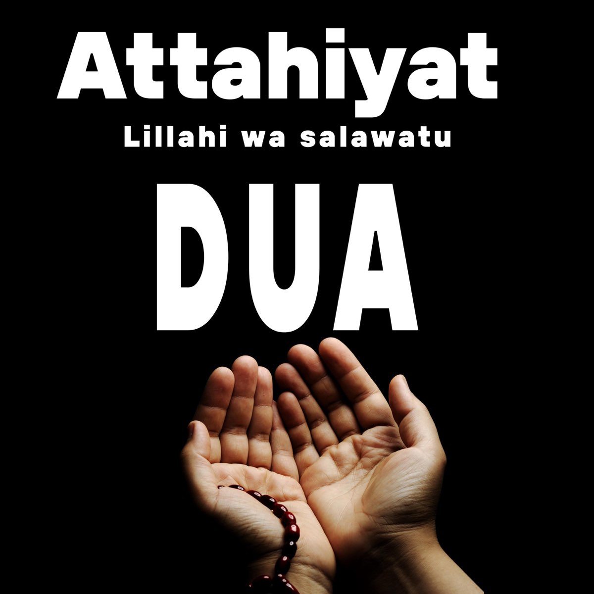 ‎Attahiyat lillahi wa salawatu Dua Muslim Prayer - Single - Album by ...