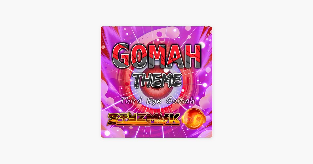 ‎Gomah Theme: Third Eye Gomah (From "Dragon Ball Daima") [Cover Version ...