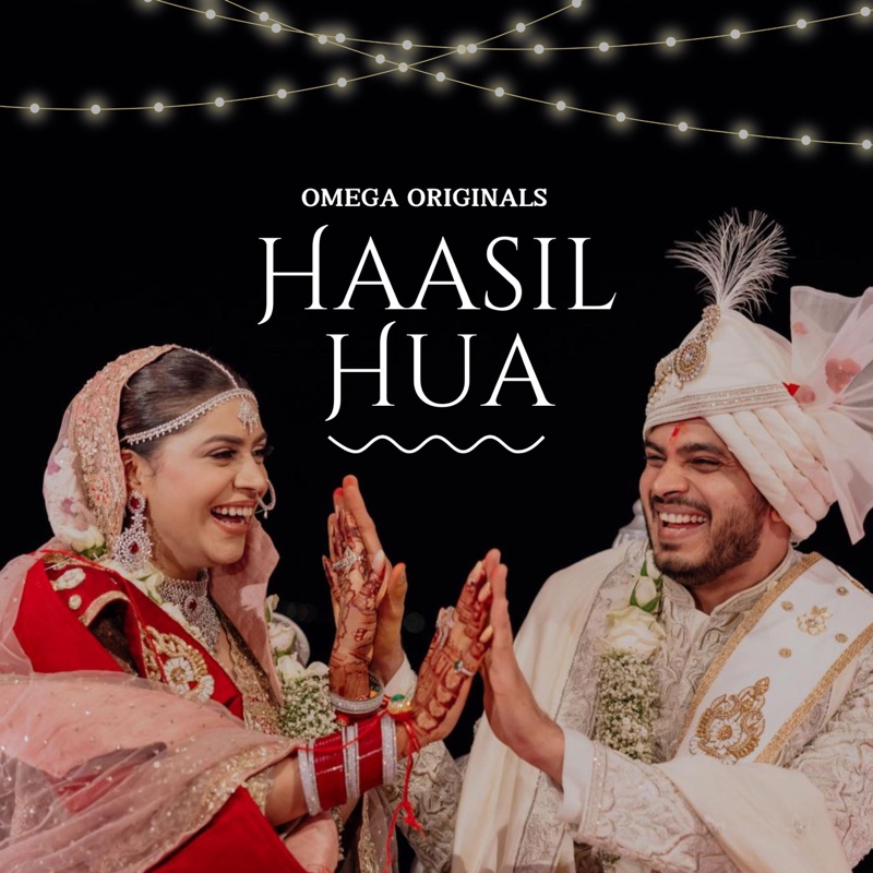 Haasil Hua (feat. Adarsh Rao) - Omega Originals: Song Lyrics, Music ...