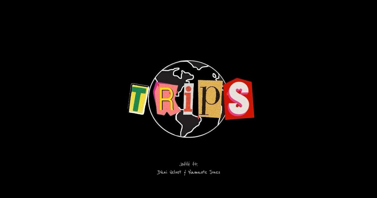 ‎Trips (feat. Dàni Velvet & Namaste Jones) - Single - Album by Jaffé ...