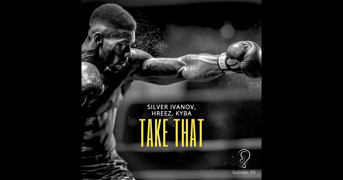 ‎Take That - Single – Album par Silver Ivanov, Hreez & KYBA – Apple Music