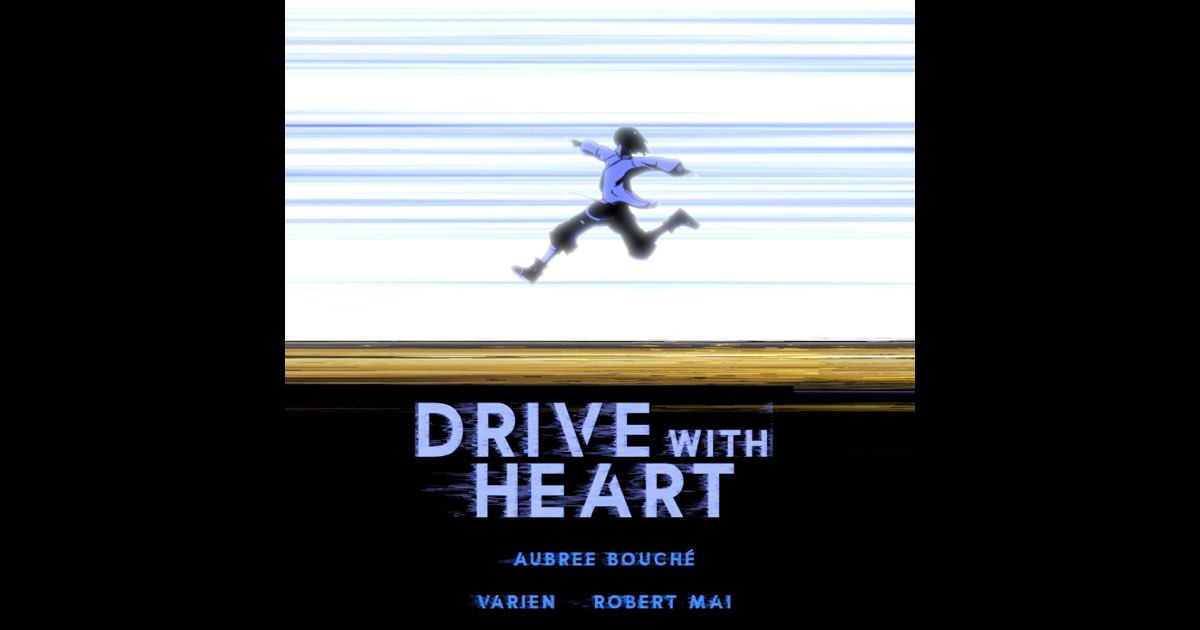 ‎Drive With Heart (feat. Varien) - Single - Album by Aubree Bouché ...