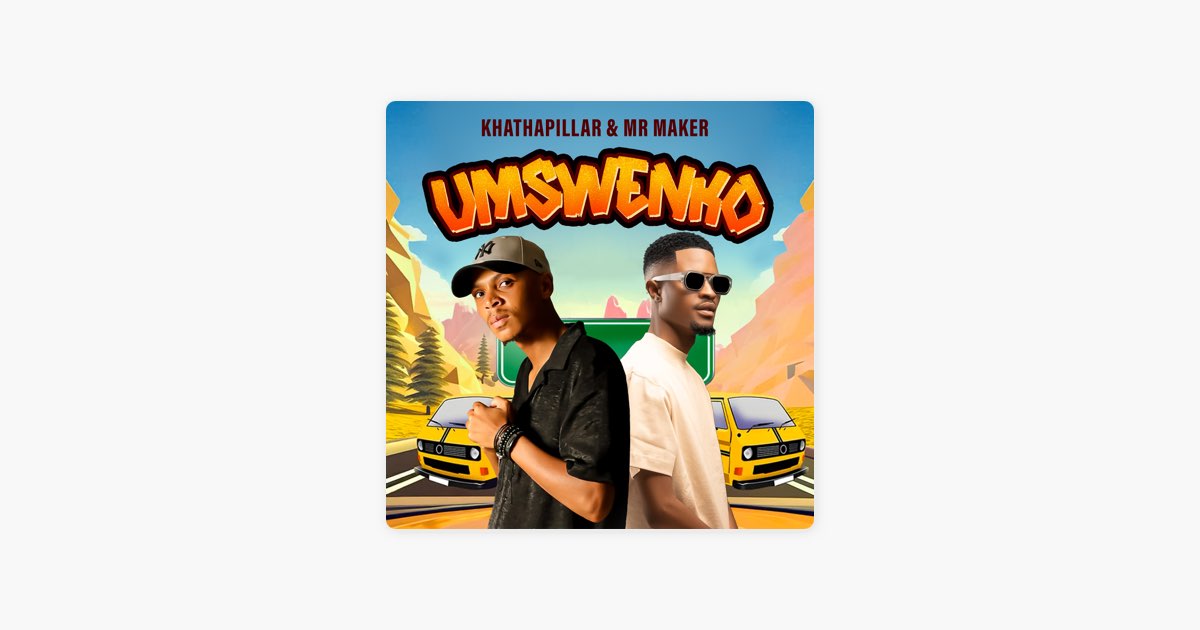 ‎Umswenko - Song by Khathapillar & Mr Maker - Apple Music