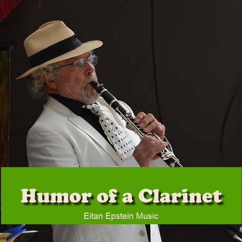The Spying Clarinet - Eitan Epstein Music: Song Lyrics, Music Videos ...