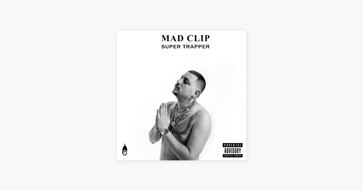 ‎Super Trapper - Album by Mad Clip - Apple Music