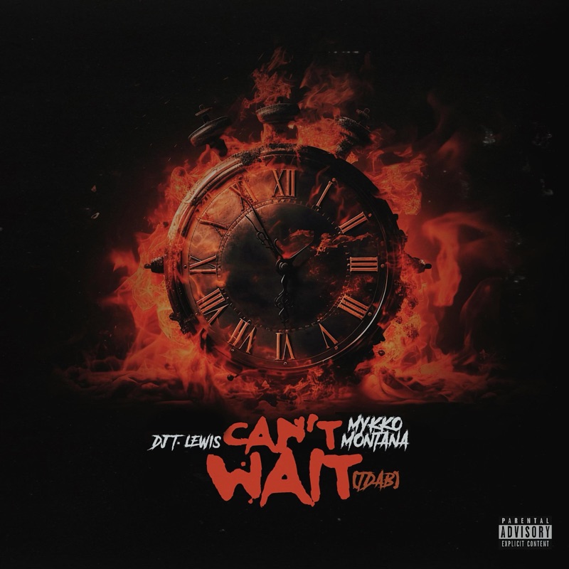 CAN'T WAIT - DJ T. Lewis & Mykko Montana: Song Lyrics, Music Videos ...