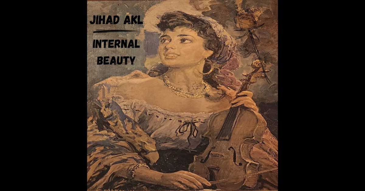 ‎Internal Beauty - Single - Jihad Akl的專輯 - Apple Music