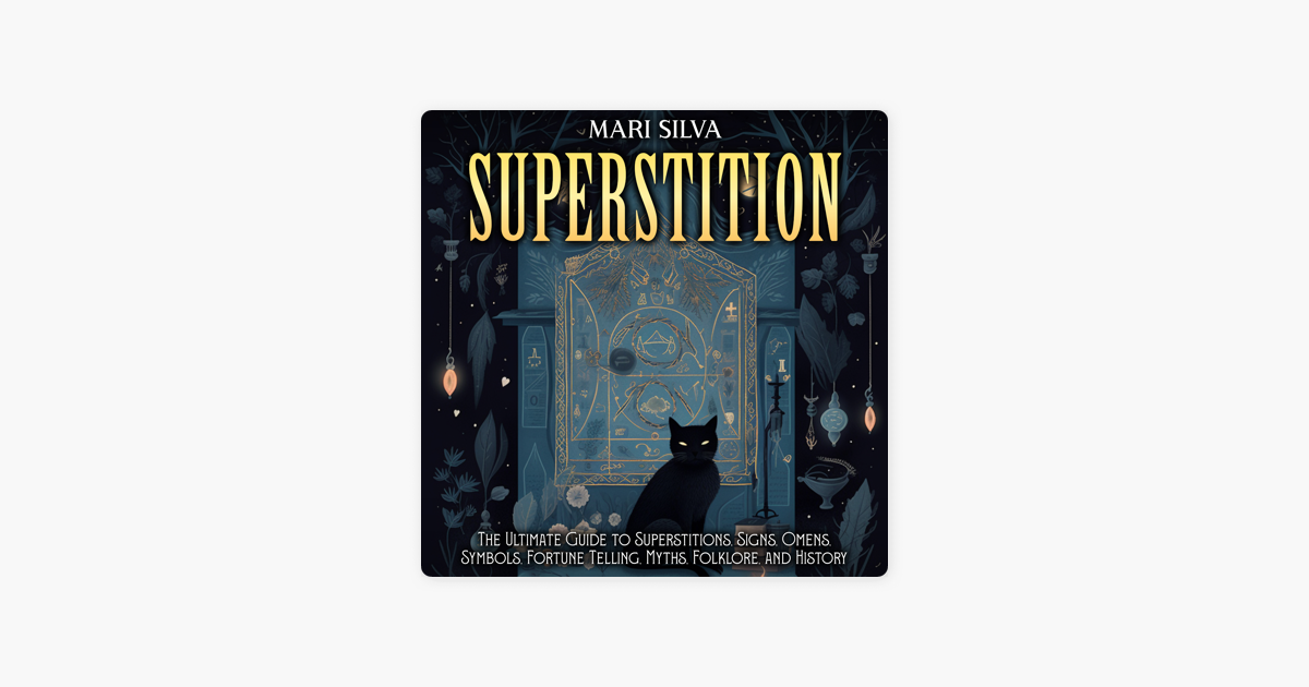 ‎Superstition: The Ultimate Guide to Superstitions, Signs, Omens ...