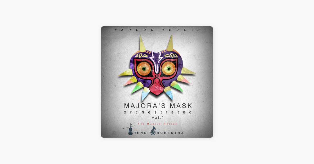 ‎Majora's Mask Orchestrated vol.1 - EP - Album by The Marcus Hedges ...